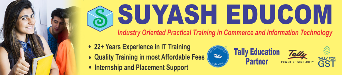 SUYASH EDUCOM – Industry Oriented Practical Training in Commerce Information Technology